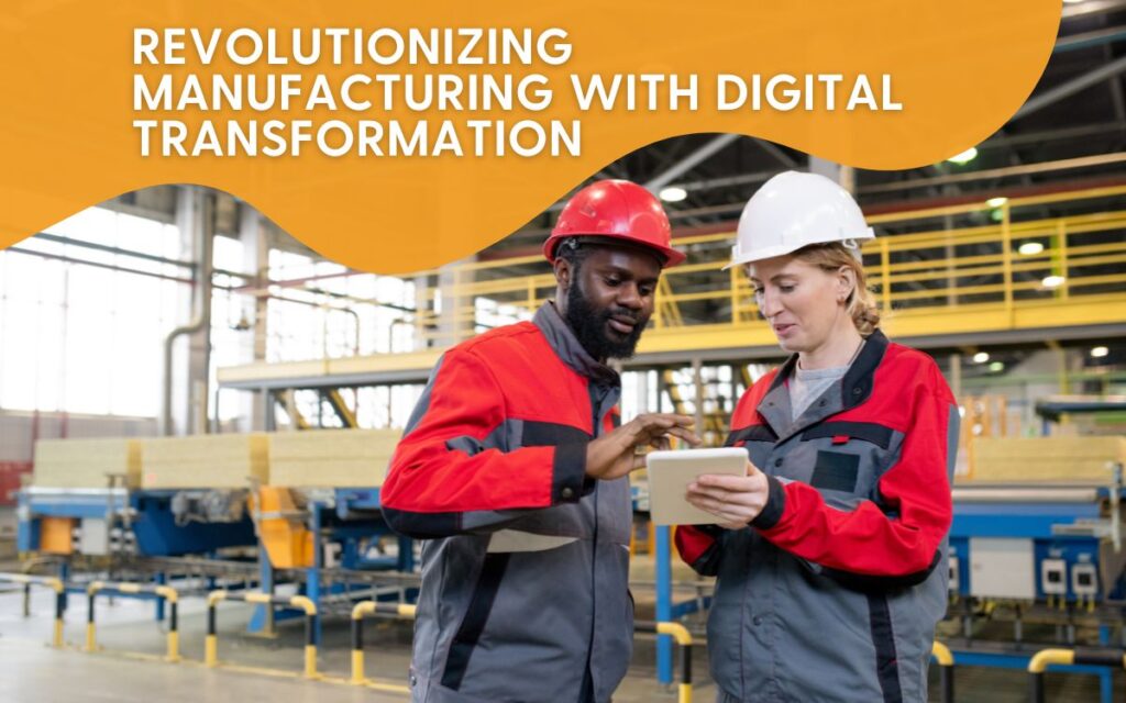Manufacturing Digital Transformation: A Complete Guide | VisualSP